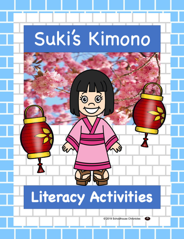 Suki’s Kimono – Literacy Activities - Schoolhouse Chronicles