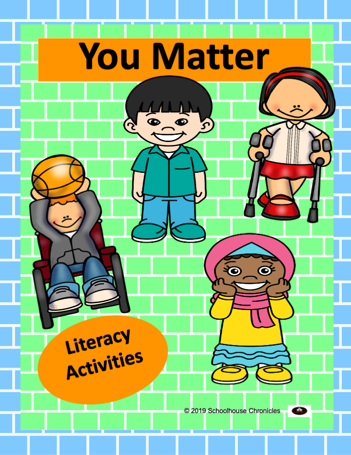 You Matter – Literacy Activities - Schoolhouse Chronicles